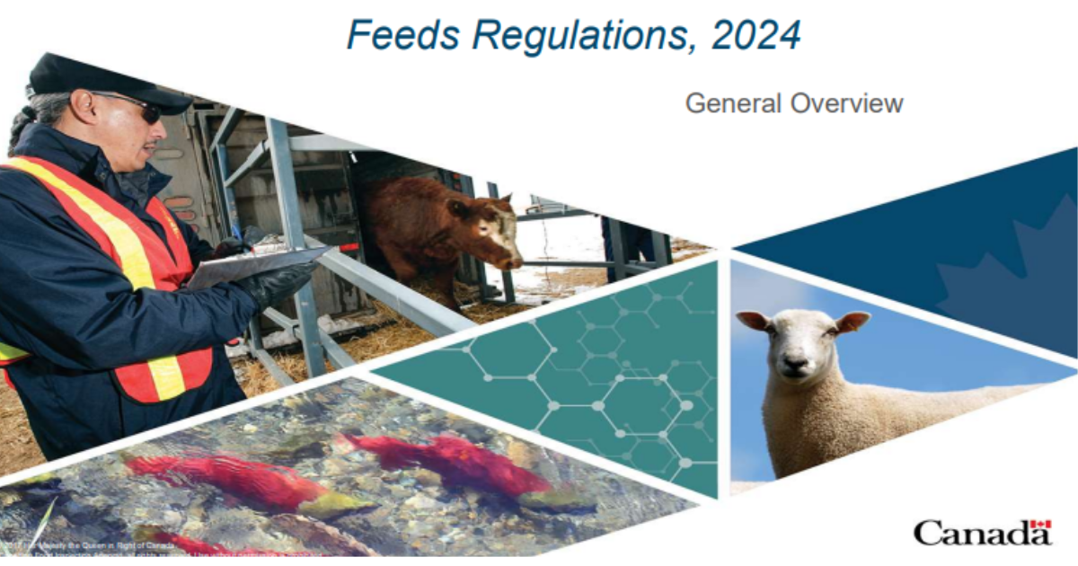 Access CFIA’s Feeds Regulations, 2024 General Overview webinar slides ...